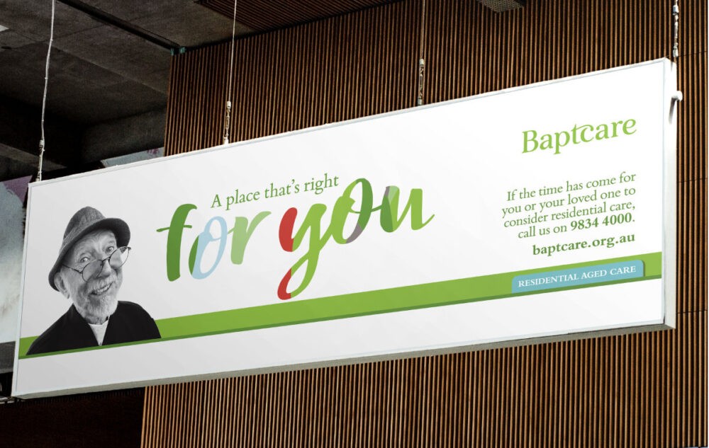 Baptcare residential aged care campaign - Wellmark